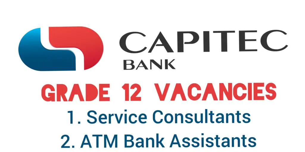(NEW) Capitec bank jobs: June 2024 Jobs (Only Grade 12 needed) - weekly ...